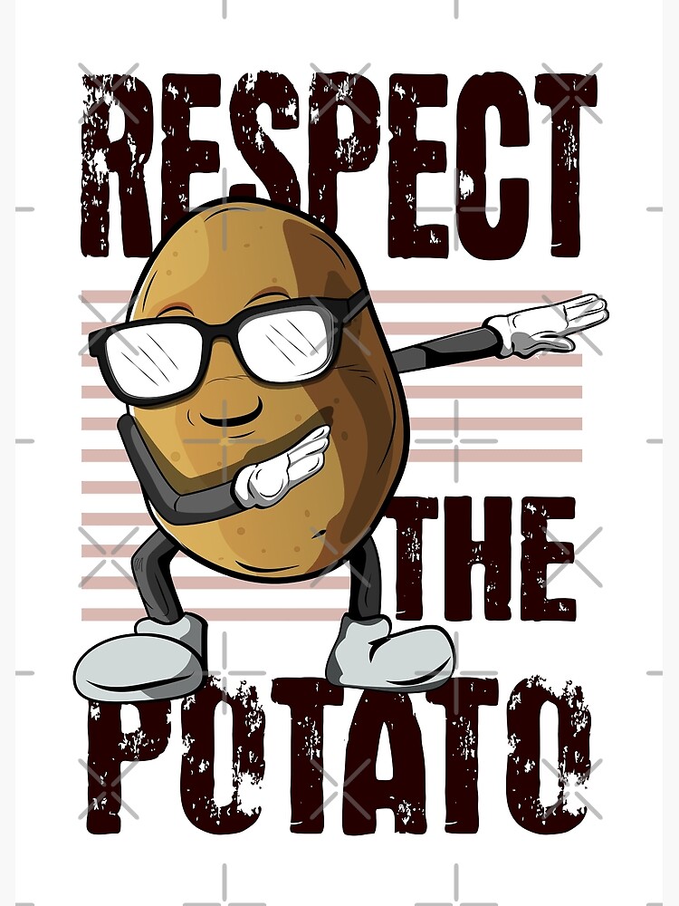"Respect the potato - national potato day illustration" Poster for Sale ...