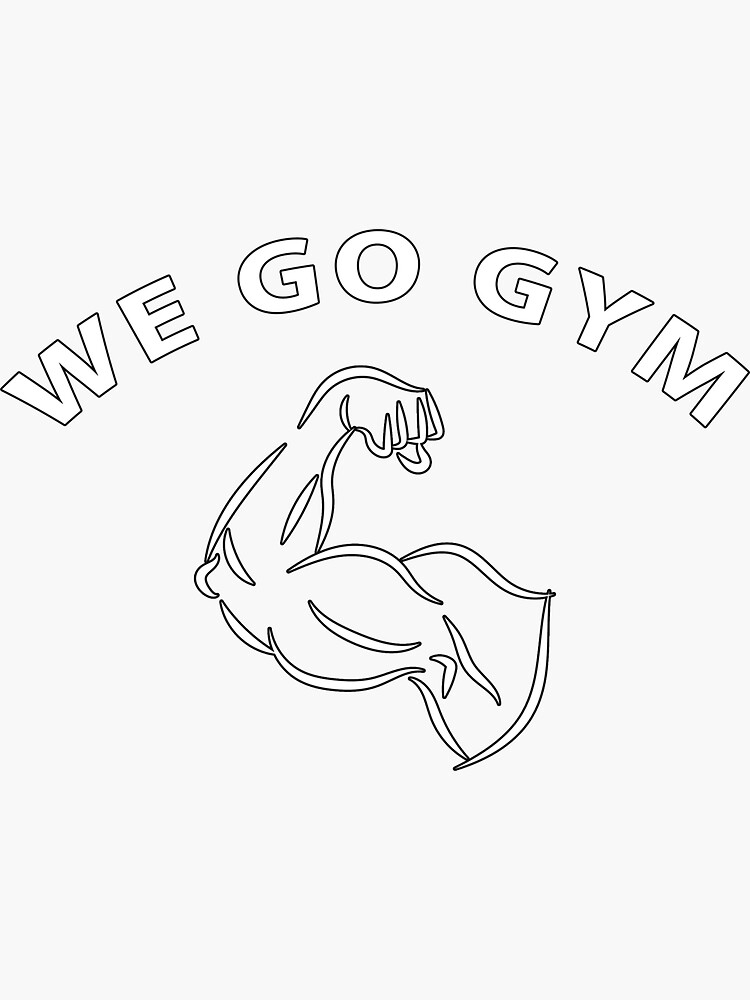 "We Go Gym" Sticker for Sale by MiarCo | Redbubble