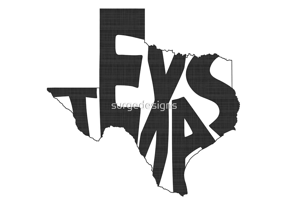 "Texas State Word Art" by surgedesigns | Redbubble