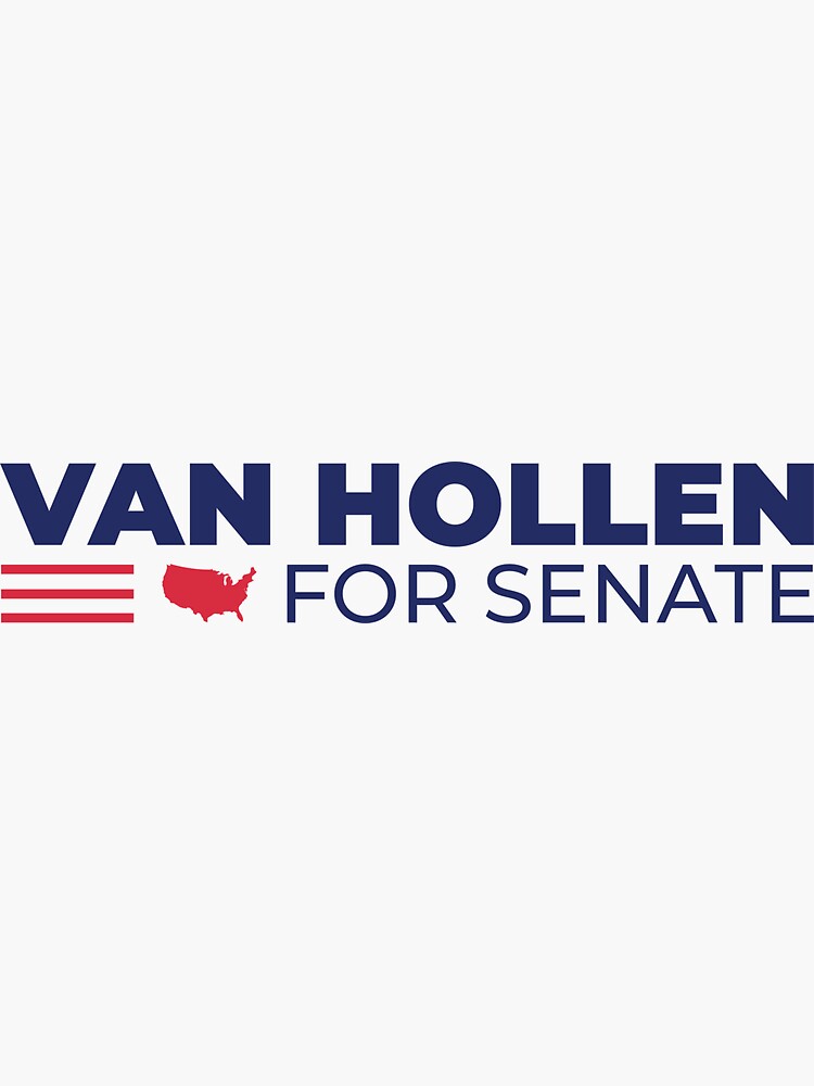 "Van Hollen for Senate" Sticker for Sale by PoliticalSwag | Redbubble
