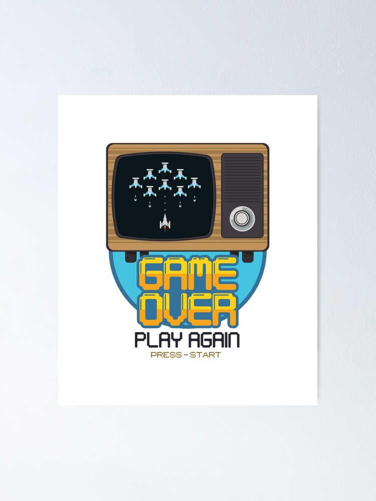"Game Over Retro Video Game Play Again" Poster for Sale by ...