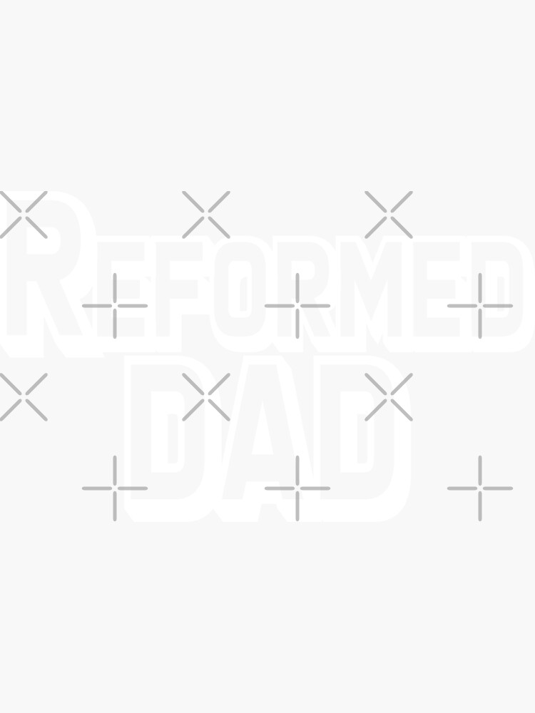 "Reformed Dad White Christian Logo" Sticker for Sale by Pchastain98 ...