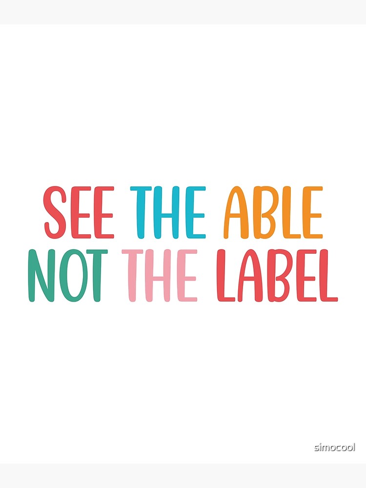 "See The Able Not The Label Neurodiversity is Beautiful Special ...