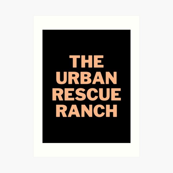 "The Urban Rescue Ranch Logo" Art Print for Sale by marksman123 | Redbubble
