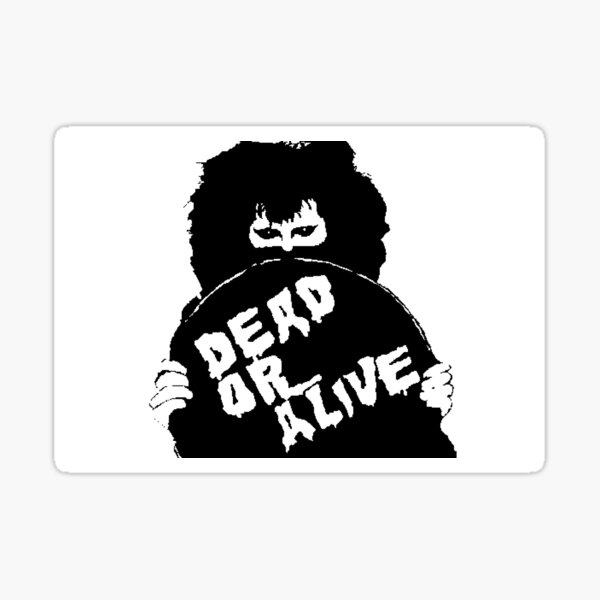 Dead Or Alive Stickers | Redbubble