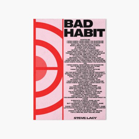 "BAD HABIT Steve Lacy Poster" Art Board Print for Sale by gabbenqsta ...