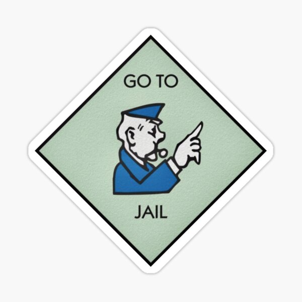 "Go To Jail " Sticker for Sale by Jayiscool71 | Redbubble