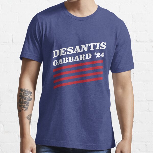 "Ron Desantis Tulsi Gabbard 2024 Flag Style" T-shirt for Sale by ...