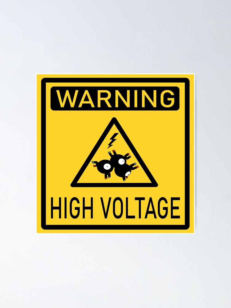 "Warning High Voltage!" Poster for Sale by Modern-Designz | Redbubble