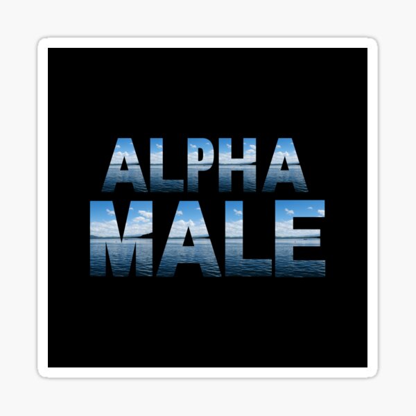 "Alpha Male " Sticker for Sale by MWClothingCo | Redbubble