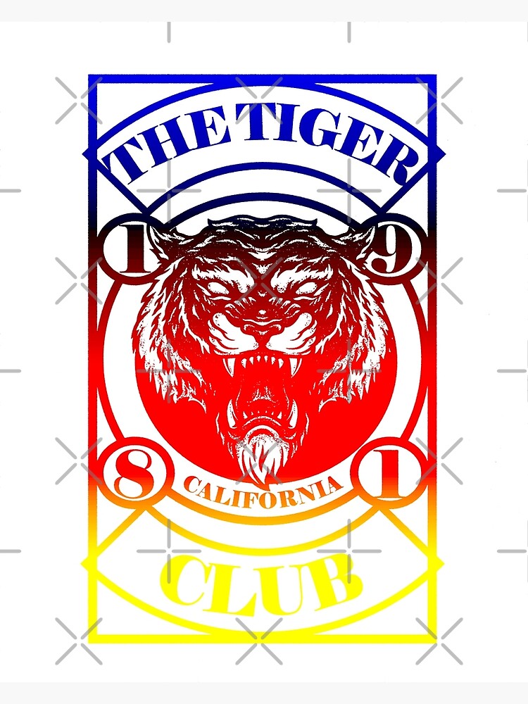 "The tiger club california" Poster for Sale by worldconnection | Redbubble