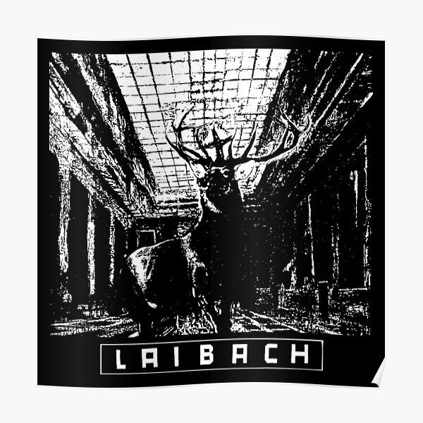 "laibach" Poster for Sale by TawannaSy | Redbubble