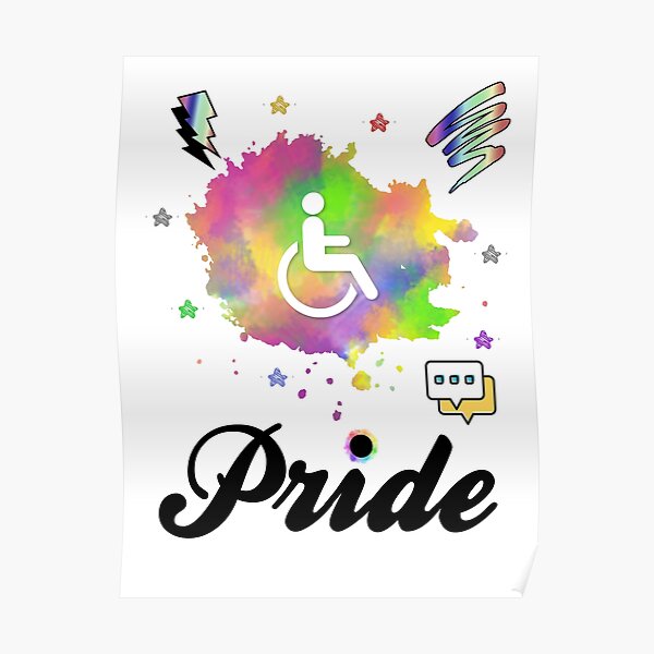 "Disability Pride" Poster for Sale by MrJArts | Redbubble
