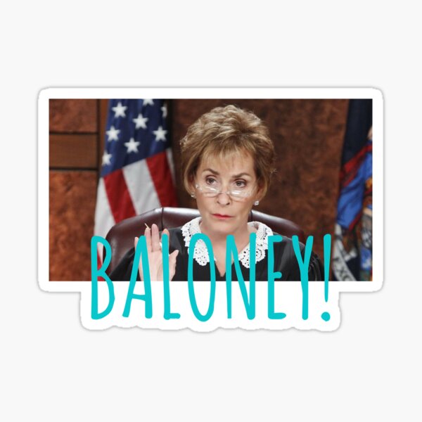 "JUDGE JUDY BALONEY" Sticker for Sale by msjfox | Redbubble