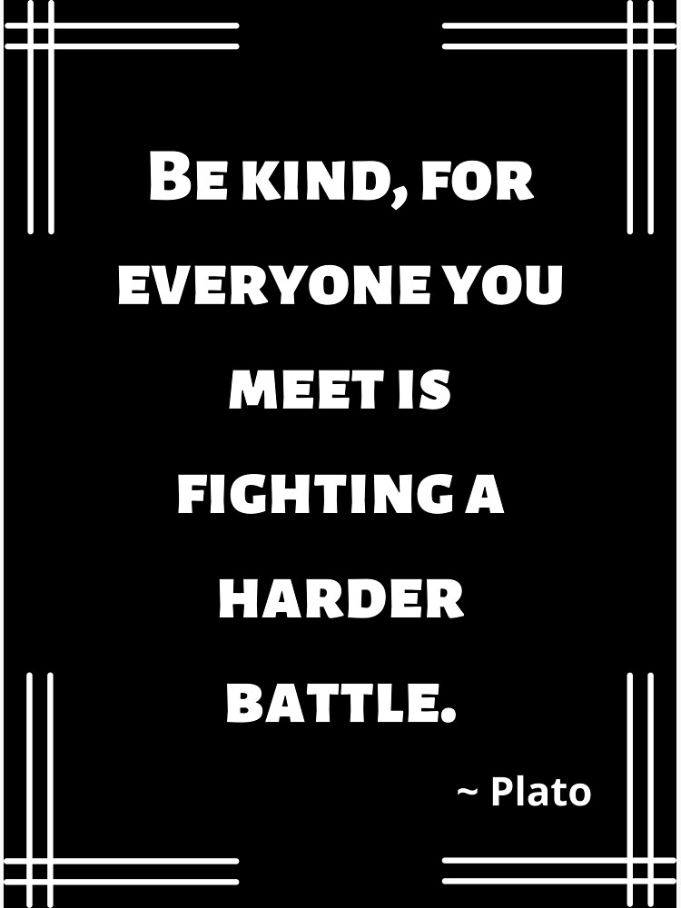 "Be kind Quotes | Plato Quotes | Quotes Posters" Sticker for Sale by ...