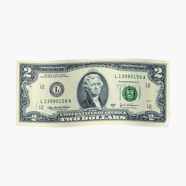 "2 Dollar Bill" Poster for Sale by Philip Ries | Redbubble
