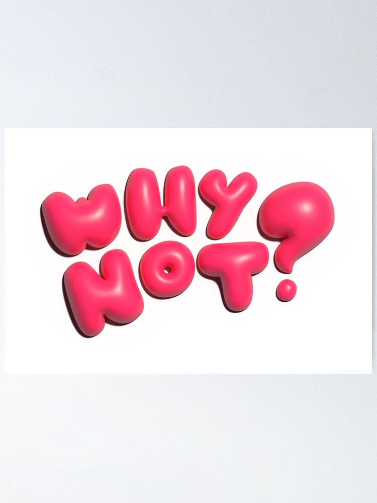 "Balloon Why Not?" Poster for Sale by altrodesign | Redbubble