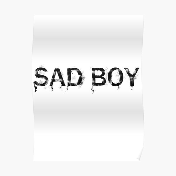 "Sad Boy" Poster for Sale by RealDe | Redbubble