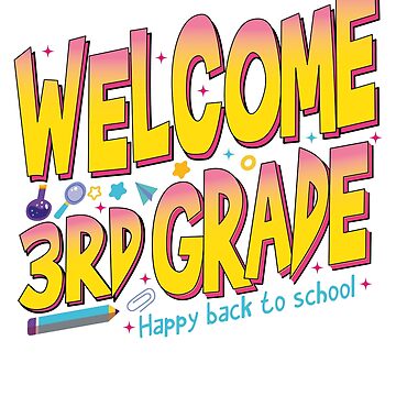 "Welcome Third 3rd Grade Back To School Teachers and Kids Gift ...