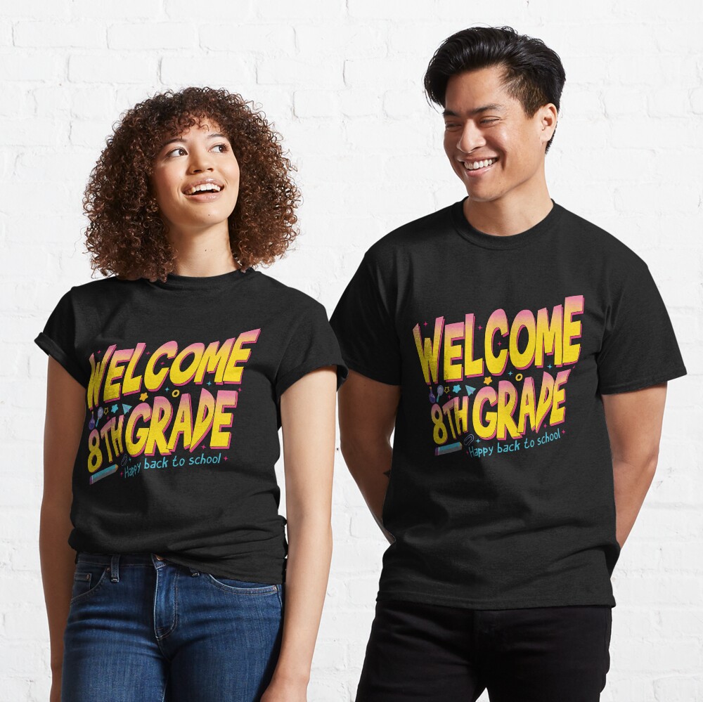 "Welcome Eighth 8th Grade Back To School Teachers and Kids Gift ...