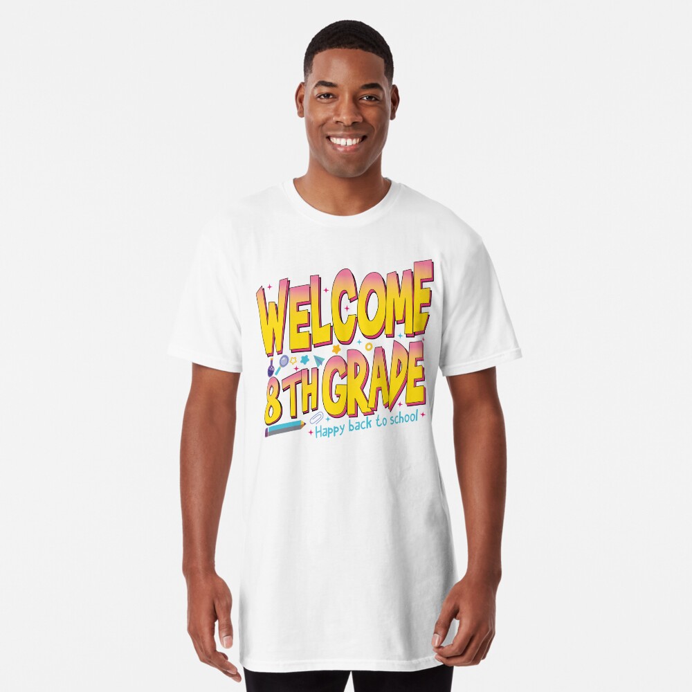 "Welcome Eighth 8th Grade Back To School Teachers and Kids Gift ...
