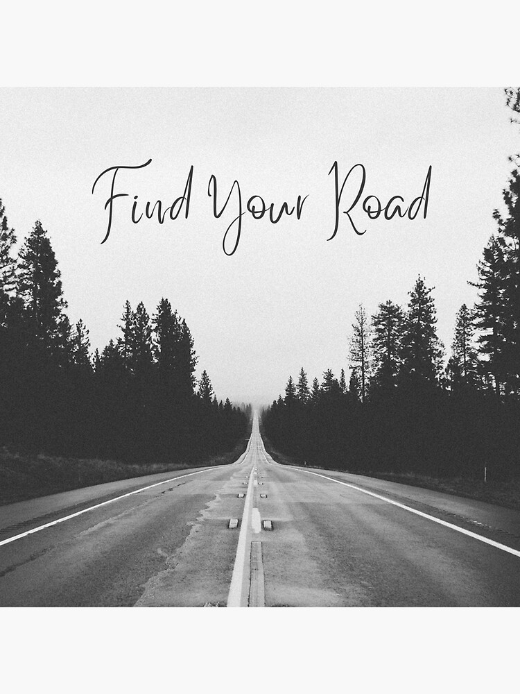 "Find Your Road" Sticker for Sale by RAZ85 | Redbubble