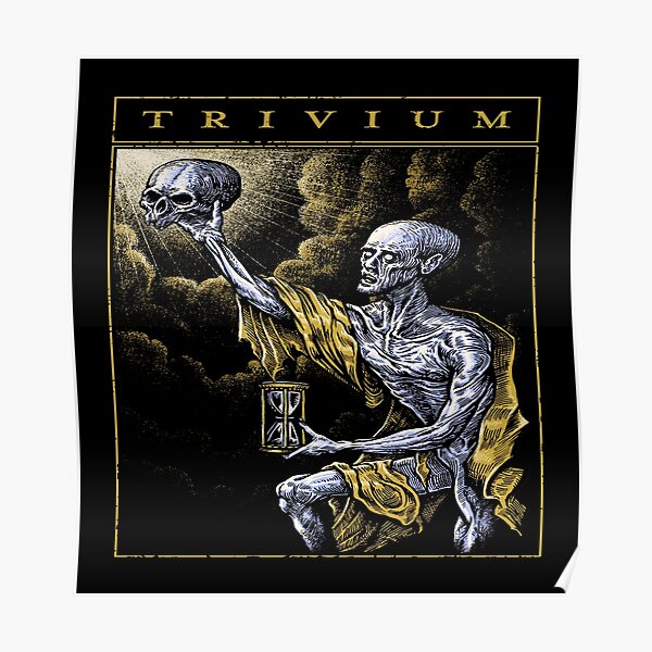"best colour of trivium" Poster for Sale by Jennliaaa | Redbubble
