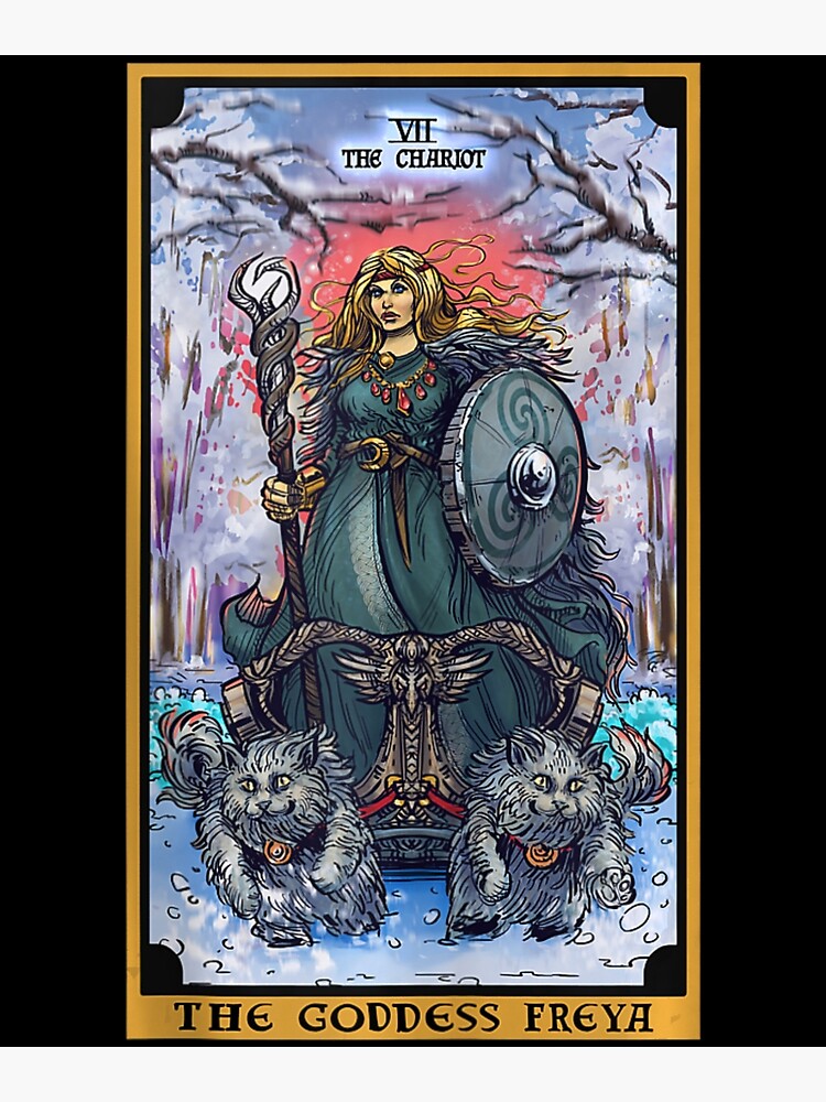 "The Goddess Freyja The Chariot Tarot Card Norse Pagan Witch" Poster ...