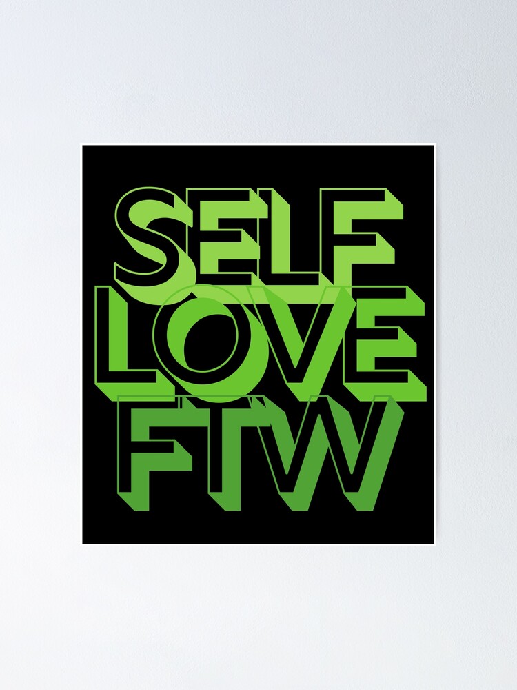 "Green Self Love FTW, Motivational Product, Inspirational quote and ...