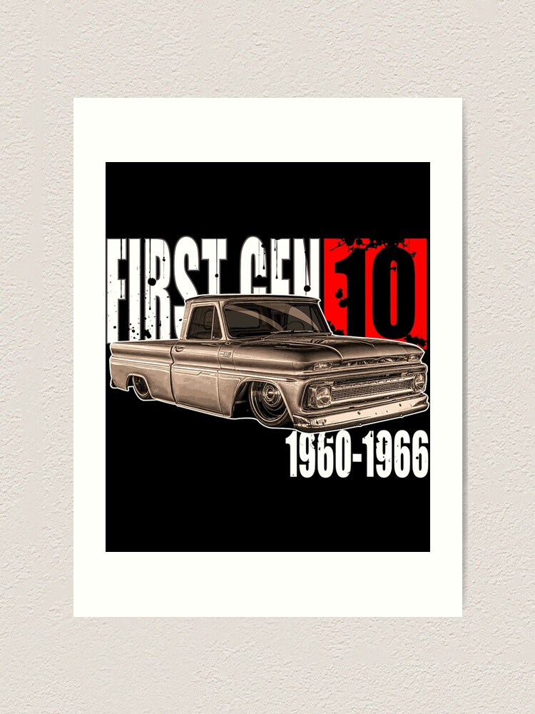 "C10 Truck First Generation Custom 10 Classic C10 Truck" Art Print for ...