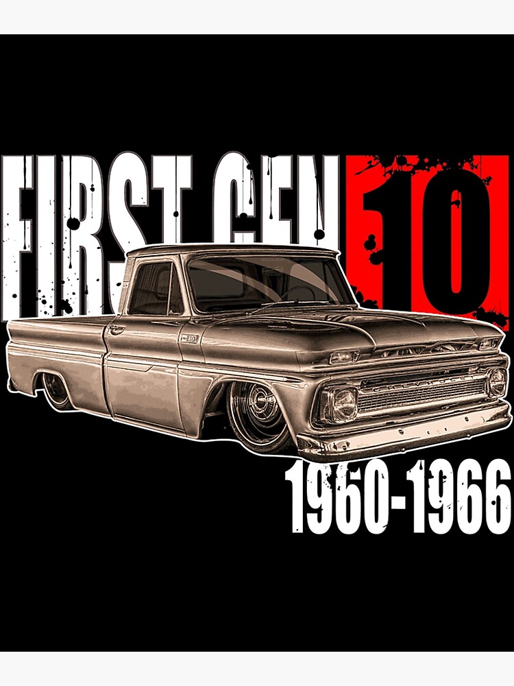 "C10 Truck First Generation Custom 10 Classic C10 Truck" Art Print for ...