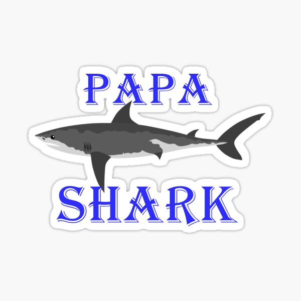 "Papa Shark Fathers Day Gift for Grandpa Funny Papa" Sticker for Sale ...