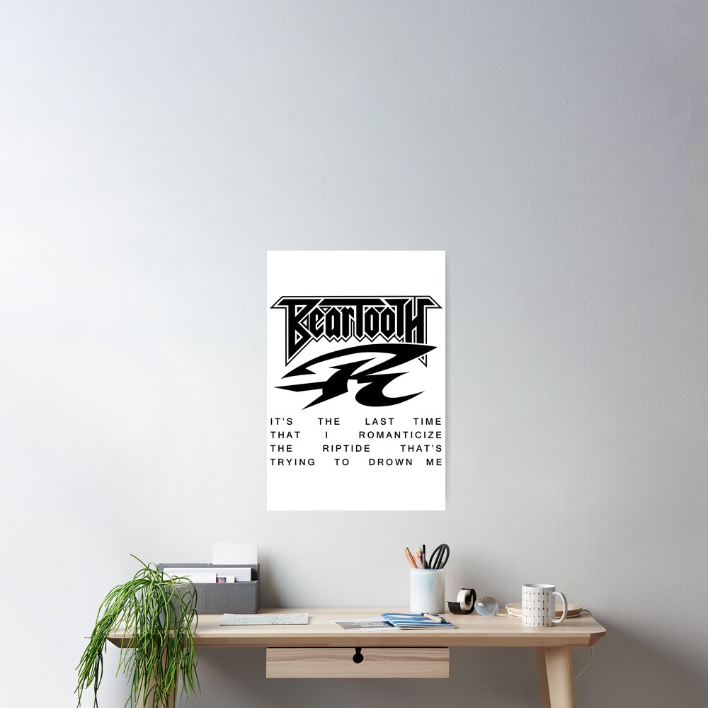"Beartooth Merch Riptide" Poster von RommaniShop | Redbubble