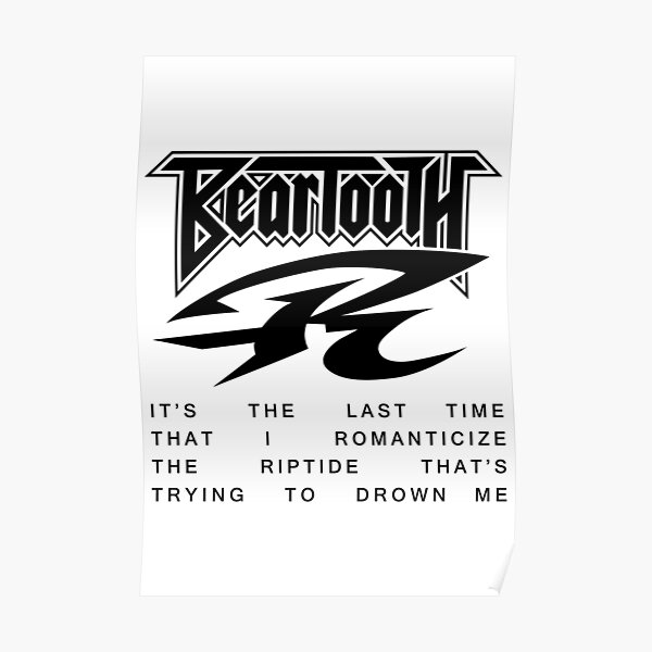 "Beartooth Merch Riptide" Poster von RommaniShop | Redbubble