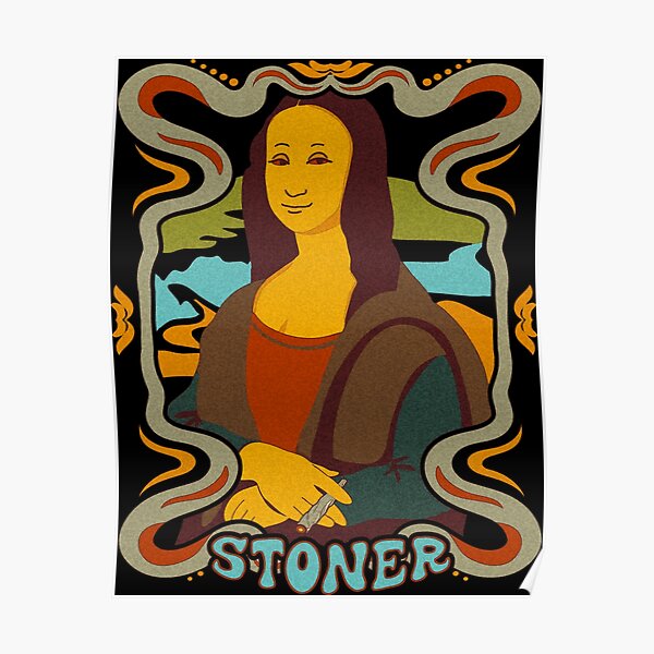 "Stoner Lisa" Poster for Sale by v-nerd | Redbubble