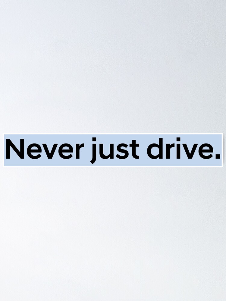 "Hyundai N - Never just drive." Poster for Sale by IssKa | Redbubble
