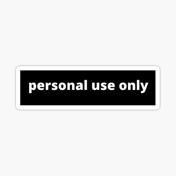 "Text personal use only" Sticker for Sale by Vesna7791 | Redbubble
