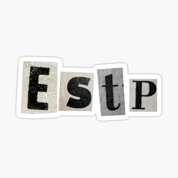 "ESTP - MBTI" Sticker for Sale by RheaRealm | Redbubble