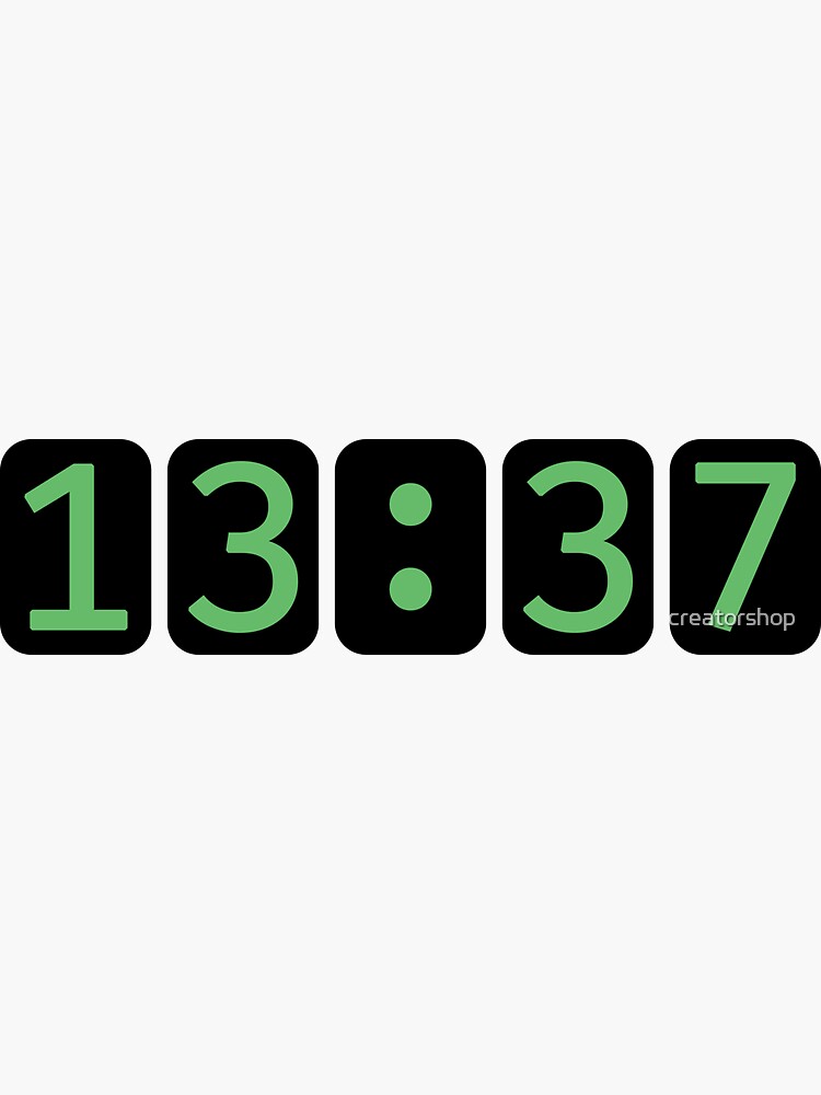 "L33t'o'clock - 1337" Sticker for Sale by creatorshop | Redbubble