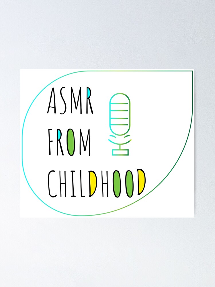 "Asmr from childhood" Poster for Sale by DopamineRusha | Redbubble