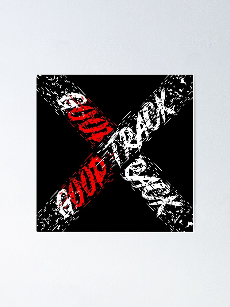 "good track" Poster for Sale by Brainsandstorm | Redbubble