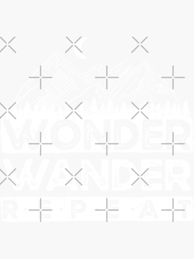 "Wonder Wander Repeat Hiking Sayings Mountain Design" Sticker for Sale ...