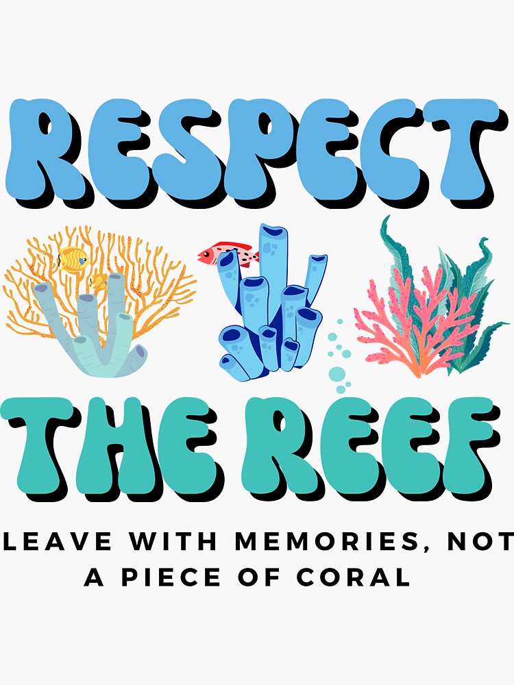 "Respect The Reef - Conservation Effort" Sticker for Sale by ...