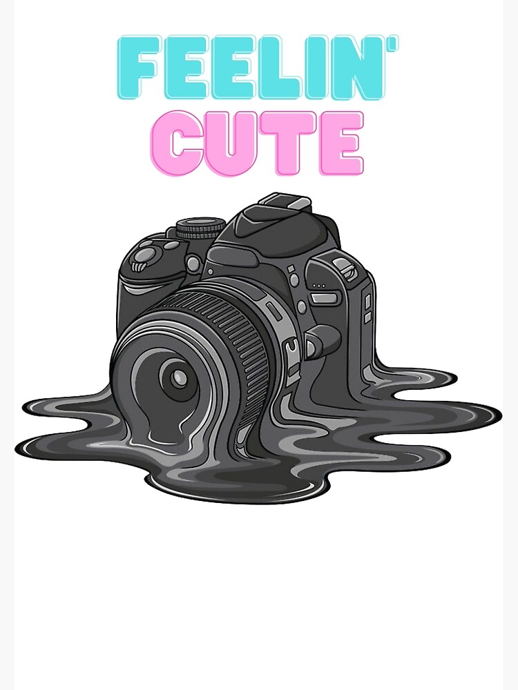"Feelin cute" Poster for Sale by Stelyn | Redbubble