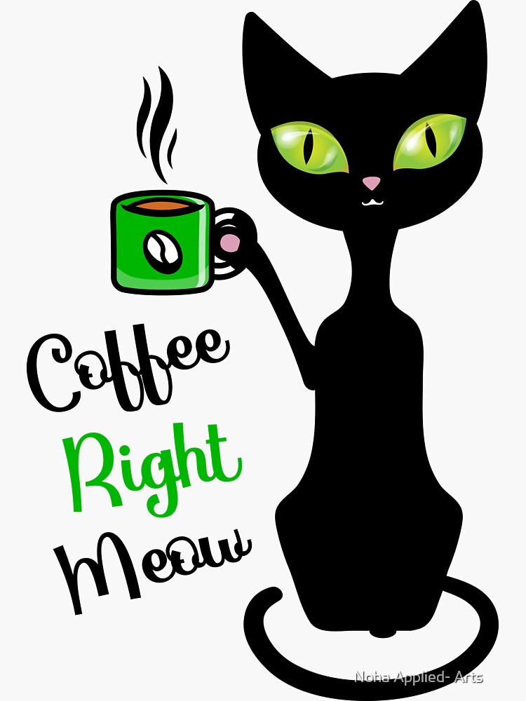 "Coffee right meow" Sticker for Sale by appliedarts | Redbubble