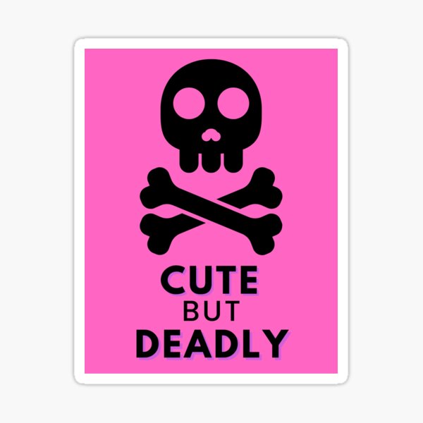 "Cute but deadly" Sticker for Sale by Roti-Lal | Redbubble