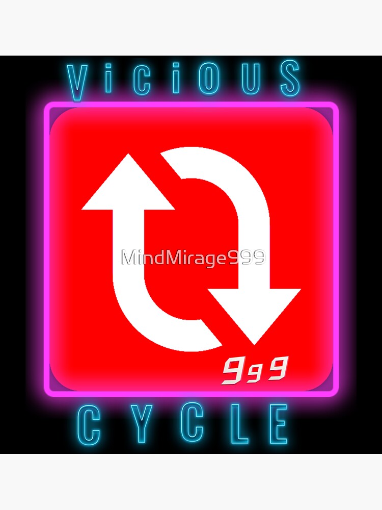 "Vicious cycle sign" Sticker for Sale by MindMirage999 | Redbubble