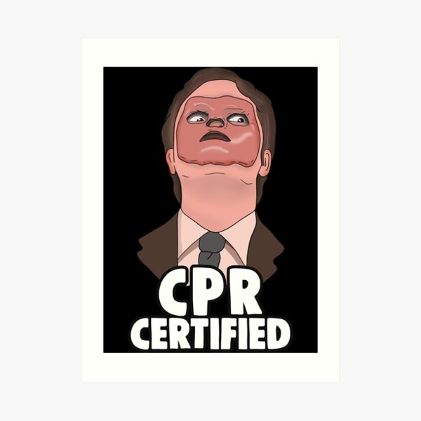"The Office Memes Dwight CPR Certified" Art Print for Sale by ...