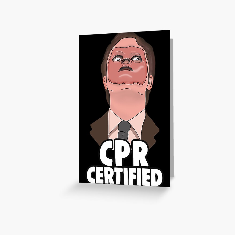 "The Office Memes Dwight CPR Certified" Greeting Card for Sale by ...