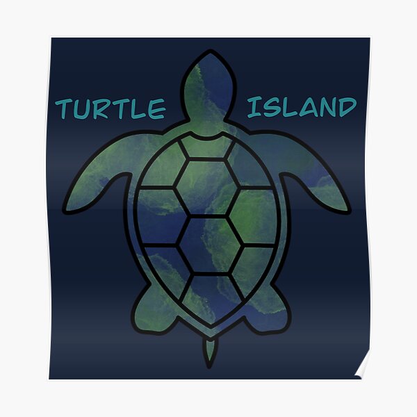 "Turtle Island" Poster for Sale by PoeTatoes | Redbubble